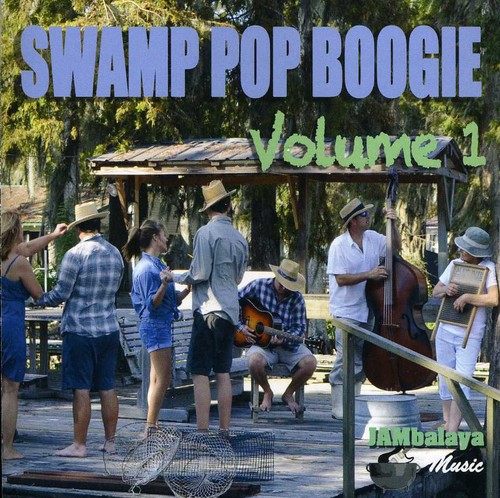Swamp Pop Boogie - Swamp Pop Boogie Vol. 1 | Waterloo Records