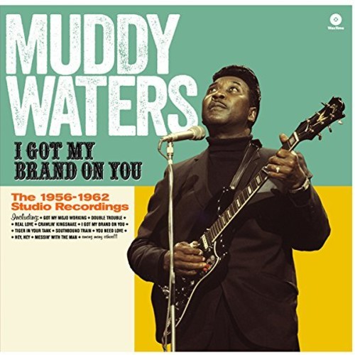 Muddy Waters - I Got My Brand on You | RECORD STORE DAY