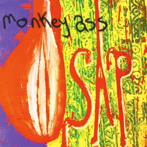 Monkey Ass - Sap | Waterloo Records