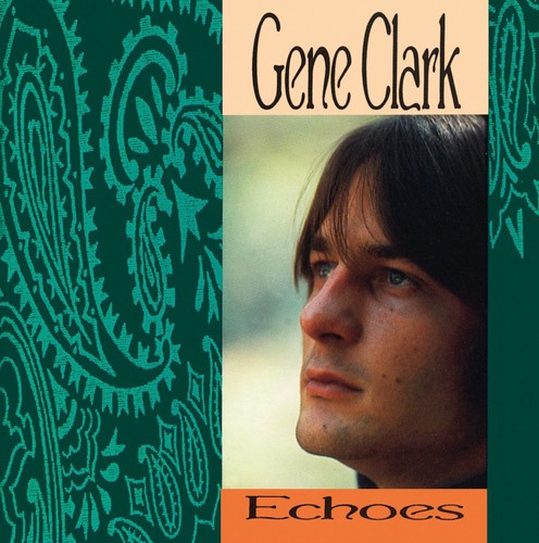 Gene Clark - Echoes | RECORD STORE DAY