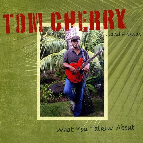Tom Cherry - Tom Cherry & Friends | Waterloo Records