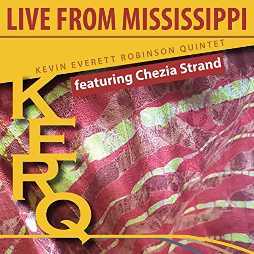 Kevin Robinson Everett - Kerq: Live From Mississippi | Siren Records