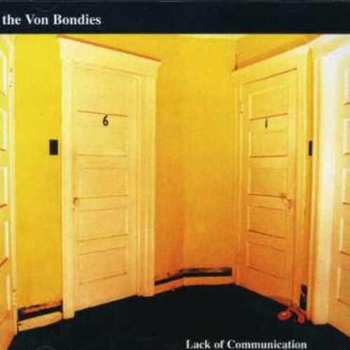 Von Bondies - Lack Of Communication [Import] | RECORD STORE DAY