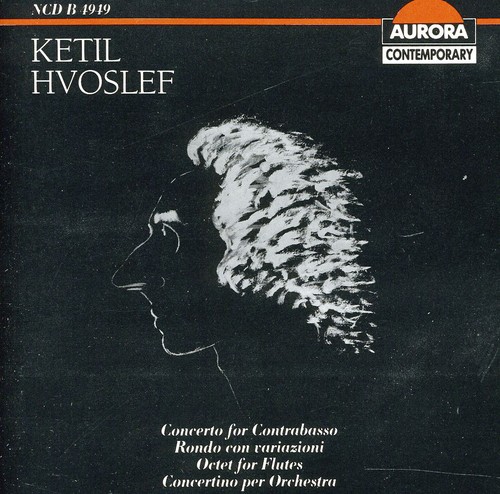 Ketil Hvoslef - Cto for Contrabasso / Rondo Con Variazioni | Waterloo ...